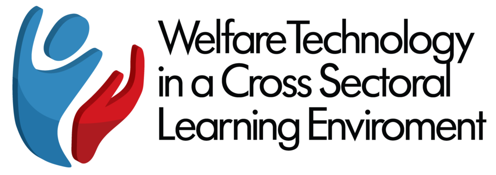 Wellfare Technology – in a cross Sectoral Learning Enviroment